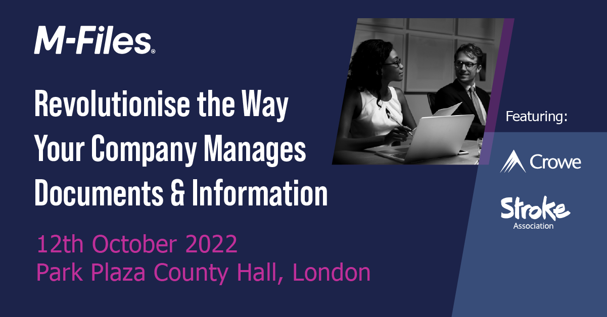 Revolutionise your document management | 12 Oct 2022 | London Revolutionise your document management | 12 Oct 2022 | London